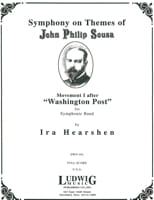 Symphony on Themes of John Philip Sousa - Mvt. I after "Washington Post ...