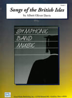 Songs of the British Isles: Albert Oliver Davis: Concert Band Sheet Music
