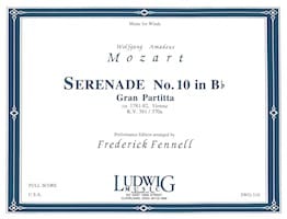 Serenade No. 10 in Bb, Gran Partitta, K.V. 361/370a: Wolfgang Amadeus ...