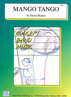 Mango Tango: David Martin: Concert Band Sheet Music