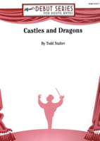Castles and Dragons: Todd Stalter: Concert Band Sheet Music