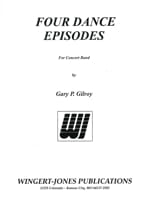 Four Dance Episodes: Gary P. Gilroy: Concert Band Sheet Music