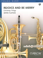 Rejoice and Be Merry: James Curnow: Concert Band Sheet Music
