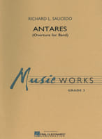Antares (Overture for Band): Richard Saucedo: Concert Band Sheet Music