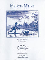 Martyrs Mirror: David Weirich: Concert Band Sheet Music
