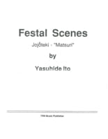 Festal Scenes: Yasuhide Ito: Concert Band Sheet Music