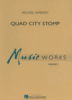 Quad City Stomp: Michael Sweeney: Concert Band Sheet Music