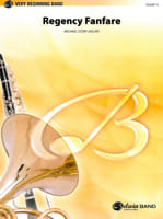 Regency Fanfare: Michael Story: Concert Band Sheet Music
