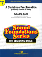 Christmas Proclamation, A: Robert W. Smith: Concert Band Sheet Music