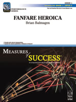 Fanfare Heroica: Brian Balmages: Concert Band Sheet Music