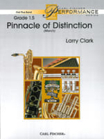 Pinnacle of Distinction March: Larry Clark: Concert Band Sheet Music