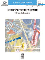 Starsplitter Fanfare: Brian Balmages: Concert Band Sheet Music