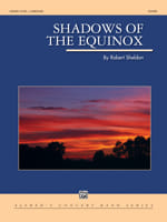 Shadows of the Equinox: Robert Sheldon: Concert Band Sheet Music