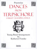 Dances from Terpsichore: Michael Praetorius: Concert Band Sheet Music