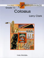 Colossus: Larry Clark: Concert Band Sheet Music