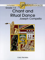 Chant and Ritual Dance: Joseph Compello: Concert Band Sheet Music