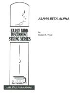 Alpha Beta Alpha: Robert S. Frost: String Orchestra Sheet Music