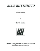 Blue Rhythmico: Kirt N. Mosier: String Orchestra Sheet Music