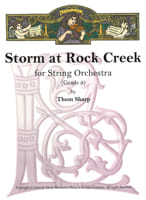 Storm at Rock Creek: Thom Sharp: String Orchestra Sheet Music