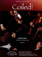 Coiled!: Bob Lipton: String Orchestra Sheet Music