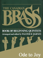 Ode to Joy (from Canadian Brass Book of Beginning Quintets): Ludwig van ...