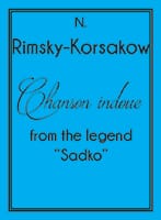 Chanson indoue (A Song of India) from the legend "Sadko": Nicolai ...