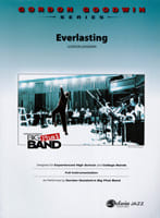 Everlasting: Gordon Goodwin: Jazz Ensemble Sheet Music