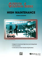 High Maintenance: Gordon Goodwin: Jazz Ensemble Sheet Music