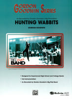 Hunting Wabbits: Gordon Goodwin: Jazz Ensemble Sheet Music