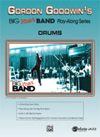Gordon Goodwin's Big Phat Band Play-Along Series, Volume 1 (Drums): Gordon Goodwin: Solos Sheet ...