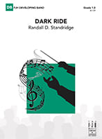 Dark Ride: Randall D. Standridge: Concert Band Sheet Music