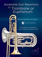 Accessible Solo Repertoire for Trombone: Solos Sheet Music