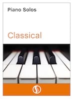 Classical Piano Solos: Solos Sheet Music
