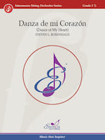 Danza de mi Corazon: Steven L. Rosenhaus: String Orchestra Sheet Music