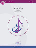Intuition: Larry Clark: Concert Band Sheet Music