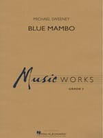 Blue Mambo: Michael Sweeney: Concert Band Sheet Music