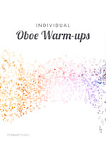 Individual Oboe Warm-ups: Chris M. Bernotas: Oboe Sheet Music
