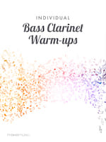 Individual Bass Clarinet Warm-ups: Chris M. Bernotas: Bb Bass Clarinet ...
