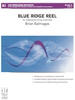 Blue Ridge Reel (String Flex Ensemble): Brian Balmages: String ...