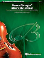 Have a Swingin' Merry Christmas: String Orchestra Sheet Music