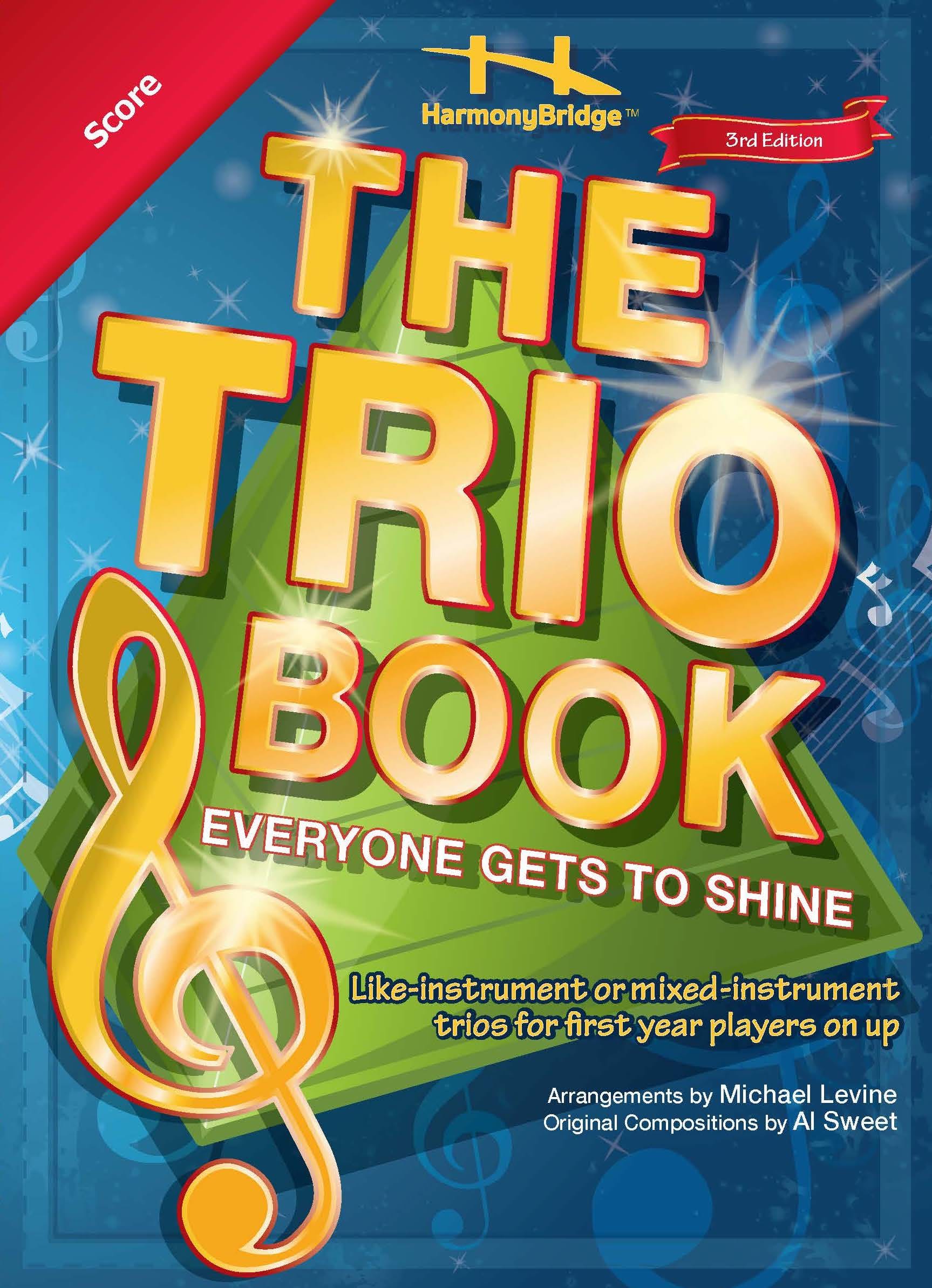 The Trio Book: Everyone Gets To Shine: Small Ensemble Sheet Music
