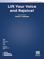 Lift Your Voice and Rejoice - 3 Part Mixed: Victor C. Johnson: Choir ...