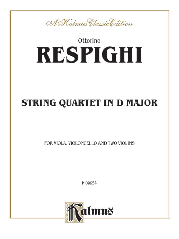 String Quartet in D Major (1907): Ottorino Respighi: Small Ensemble Sheet Music