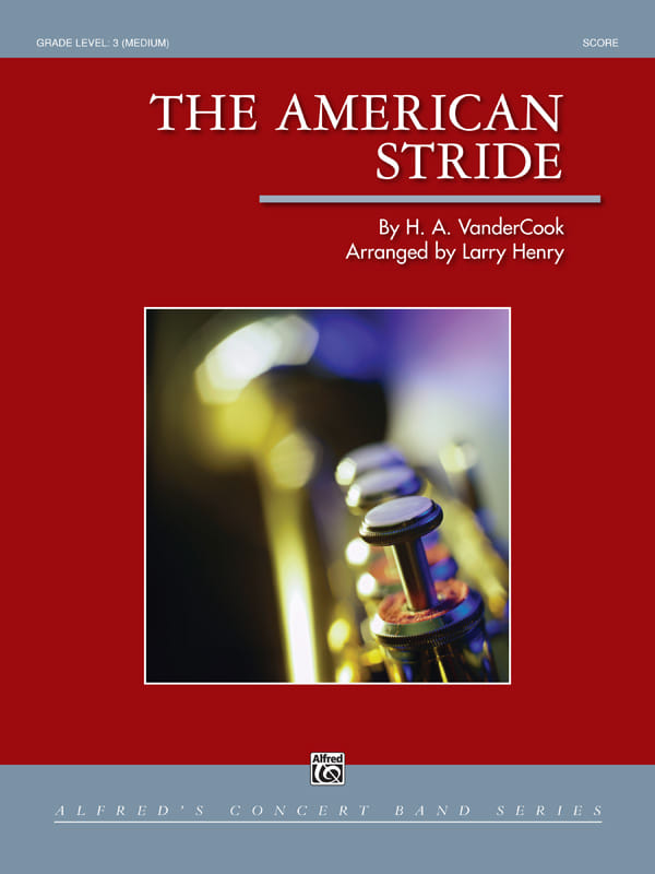 The American Stride: March: H. A. Vandercook: Concert Band Sheet Music