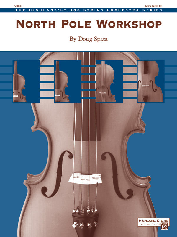 North Pole Workshop: Doug Spata: String Orchestra Sheet Music