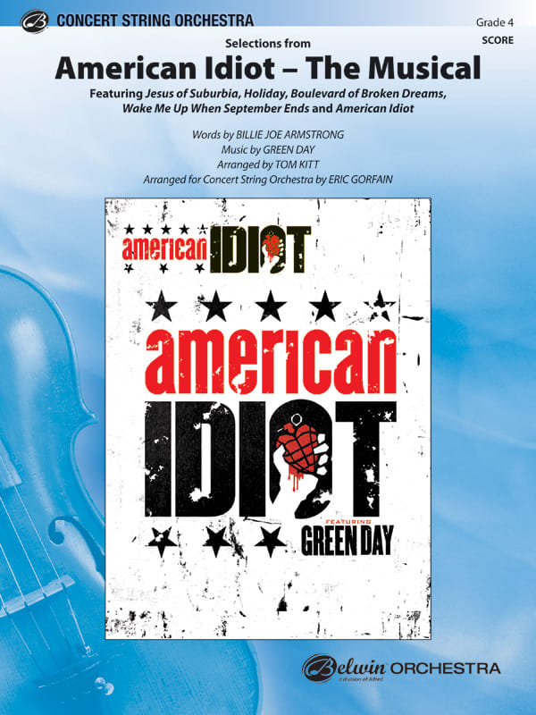 American Idiot -- The Musical, Selections from: Featuring: Jesus of ...
