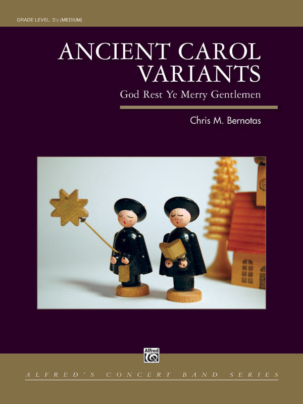 Ancient Carol Variants: God Rest Ye Merry Gentlemen: Chris M. Bernotas ...