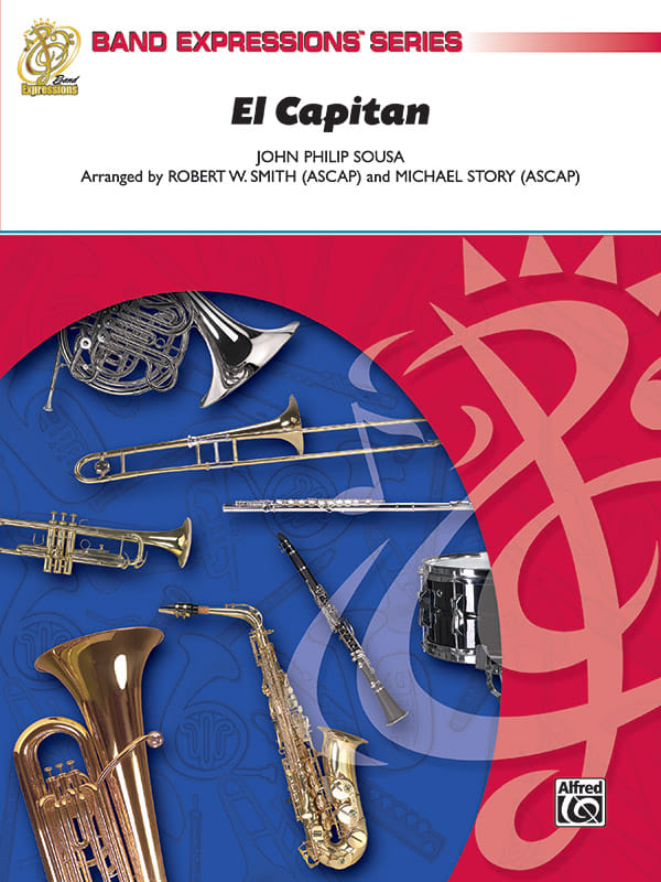 El Capitan: John Philip Sousa: Concert Band Sheet Music