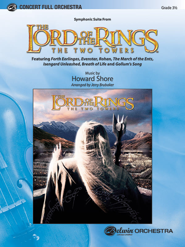 The Lord of the Rings: The Two Towers, Symphonic Suite from: Featuring ...