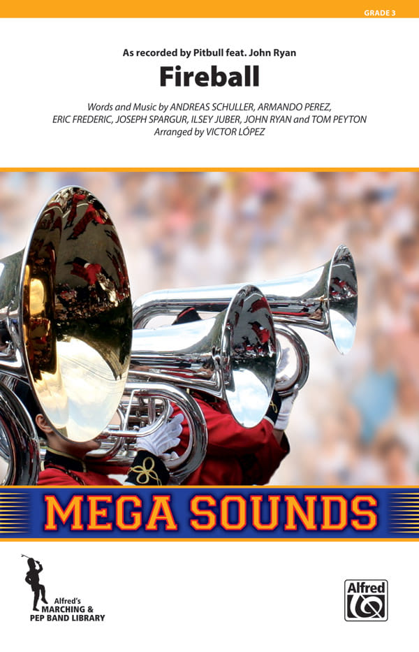 Fireball: As Recorded by Pitbull Featuring John Ryan: Marching Band ...